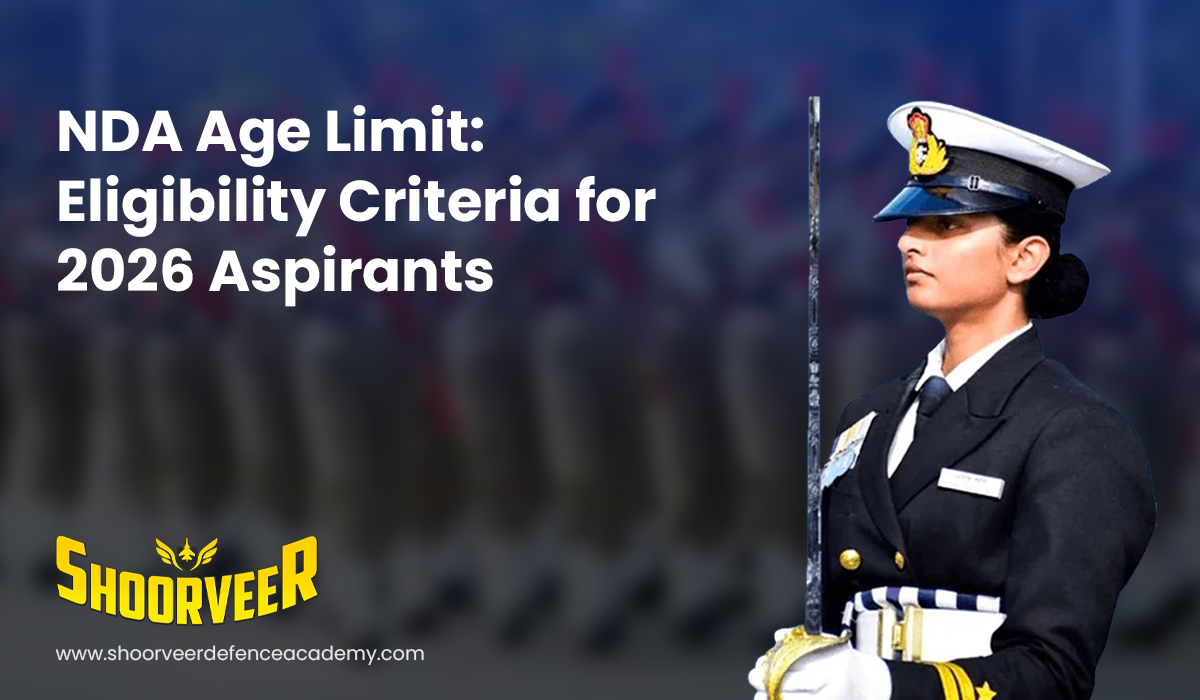 NDA Age Limit 2026: Eligibility Criteria & Requirements