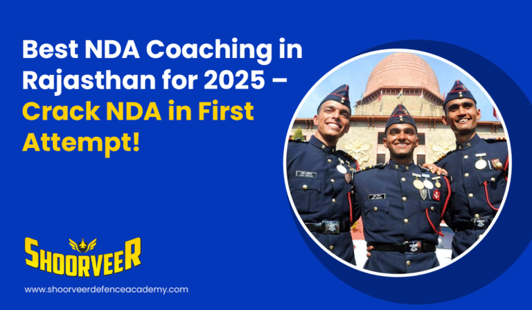 Best NDA Coaching in Rajasthan 2025 | Crack NDA in First Attempt