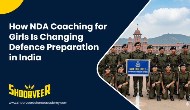 How NDA Coaching for Girls Is Changing Defence Preparation
